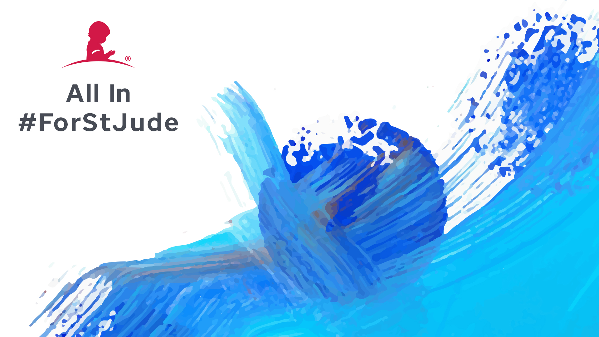 All in #forStJude - St. Jude Children’s Research Hospital