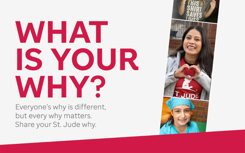 What is your why - St. Jude Inspire | St. Jude Children's Research Hospital
